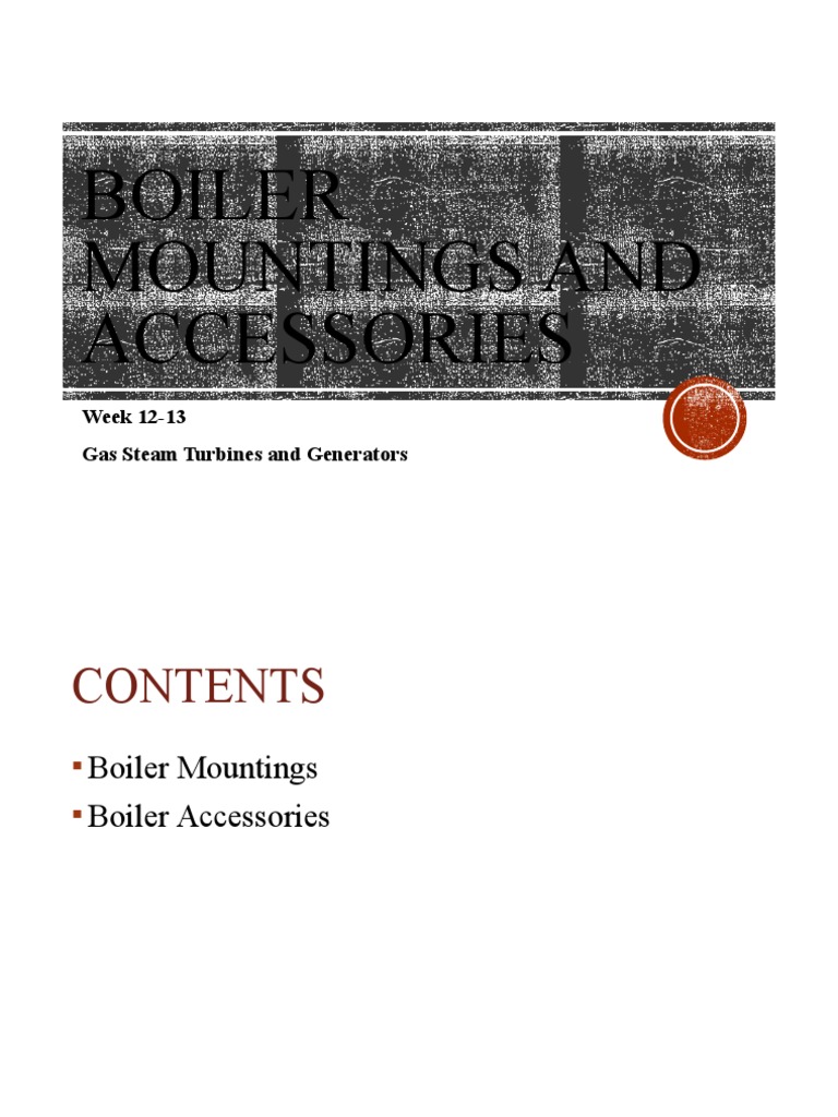 Lecture 3 - 4 - Boiler Mountings and Accessories | PDF | Boiler | Valve