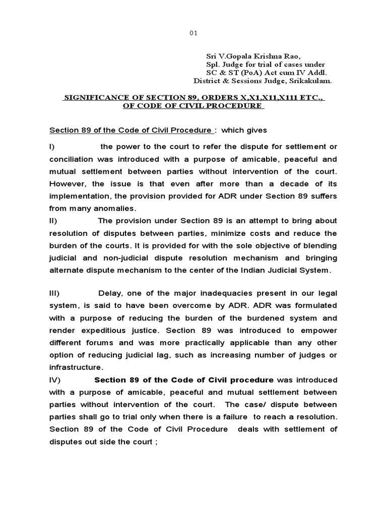 Significance of Section 89, Orders X, X1, X11, X111 Etc., of Code of ...