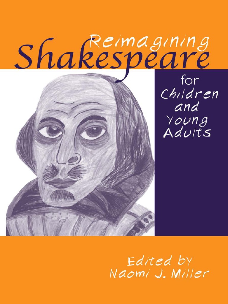 Reimagining Shakespeare For Children and Young Adults | PDF | Romeo And ...