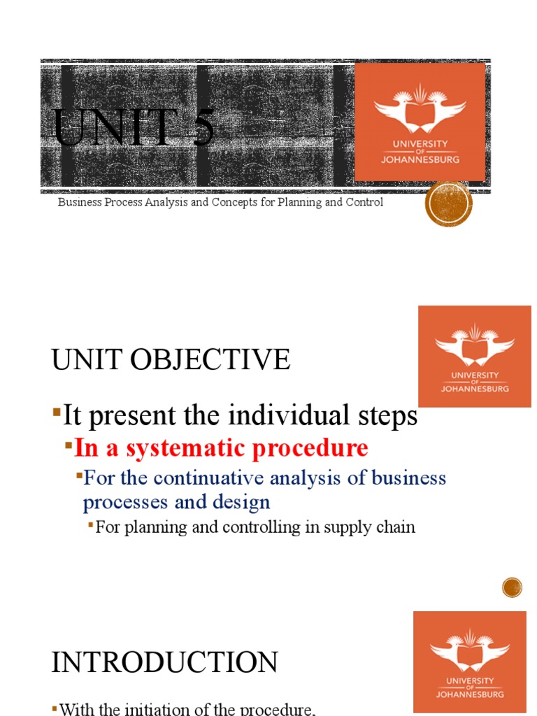Unit 5: Business Process Analysis and Concepts For Planning and Control ...