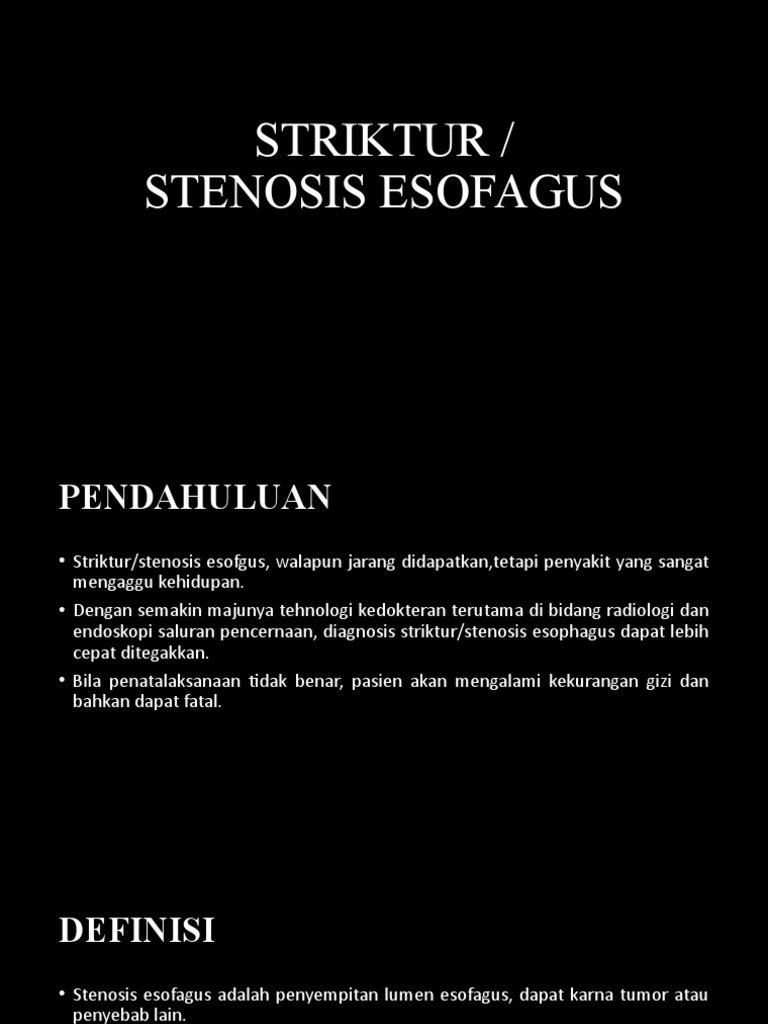 Striktur/Stenosis Esofagus: Gejala dan Penanganan | PDF | Sains ...