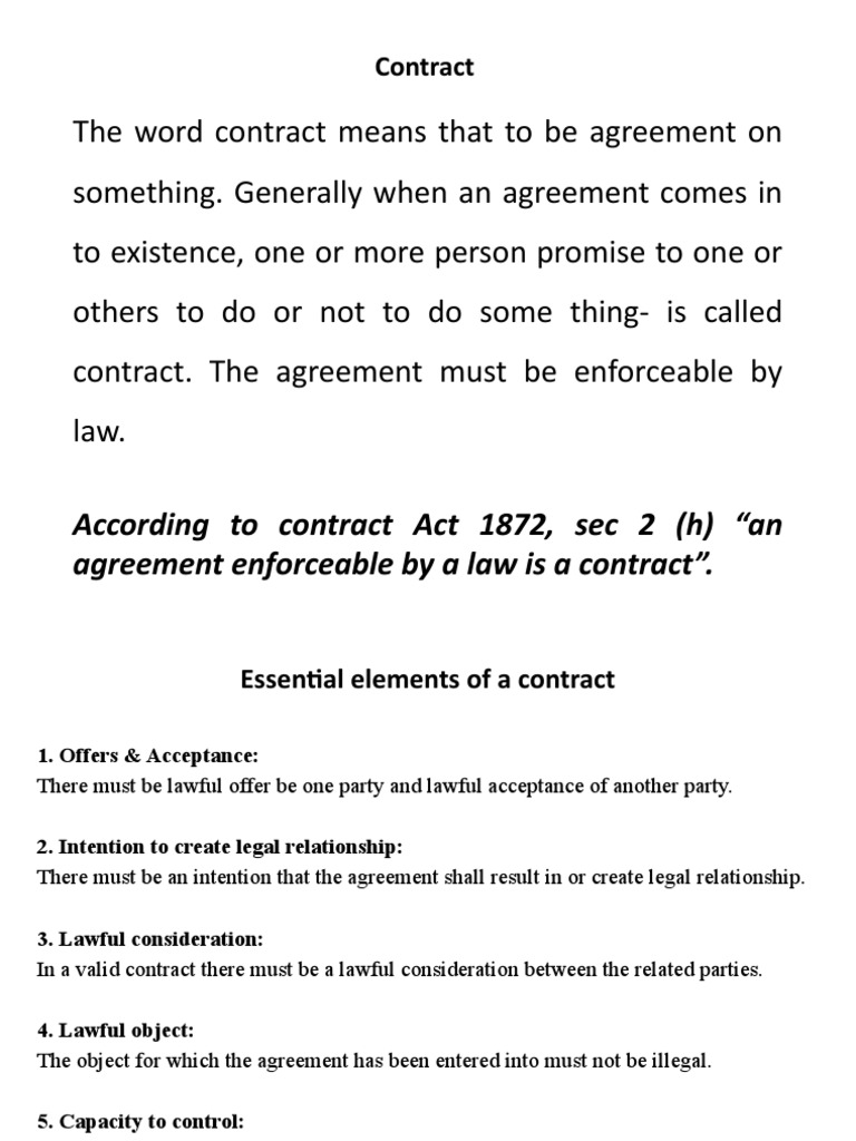 According To Contract Act 1872, Sec 2 (H) "An Agreement Enforceable by ...