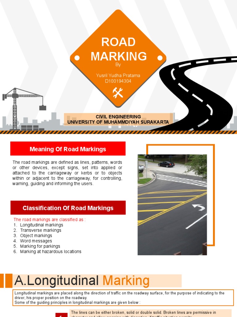 Road Marking: by Yusril Yudha Pratama D100194304 | PDF | Traffic | Lane