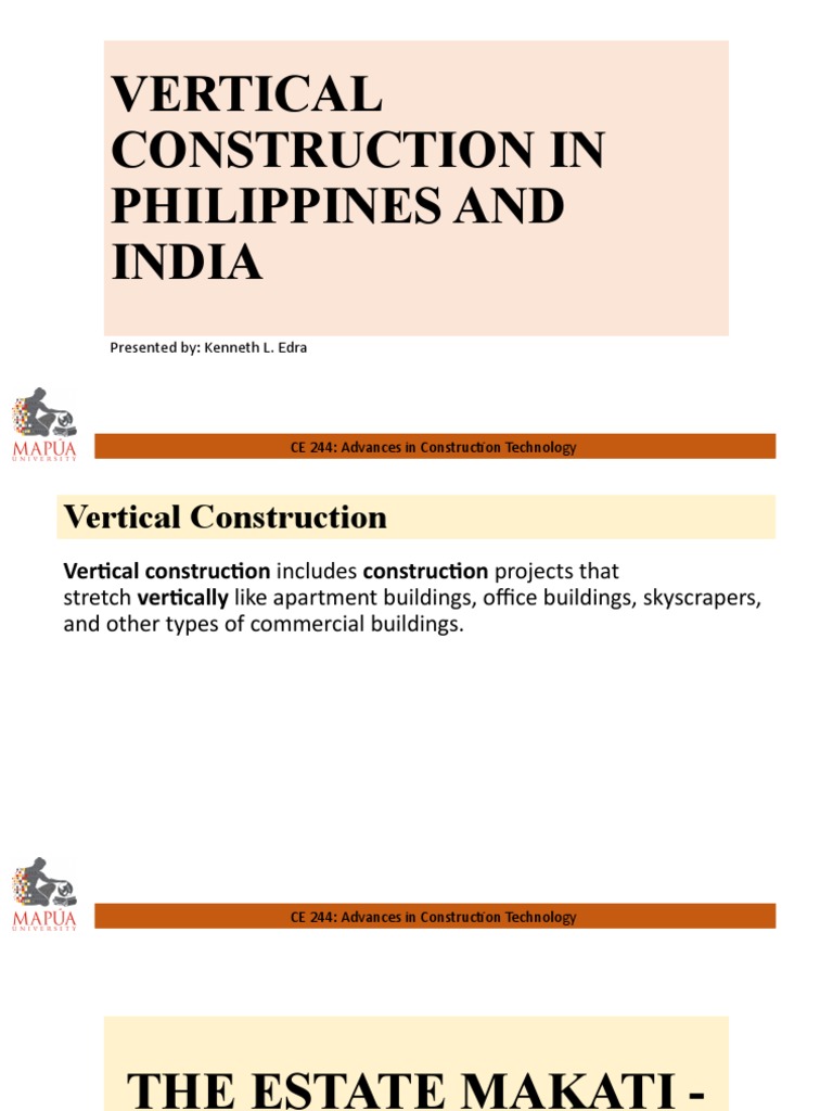 Vertical Construction in Philippines and India: Presented By: Kenneth L ...