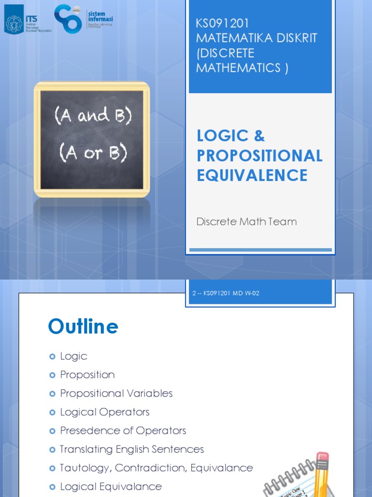 Logic & Propositional Equivalence: KS091201 Matematika Diskrit ... Logic & Propositional Equivalence: KS091201 Matematika Diskrit ...