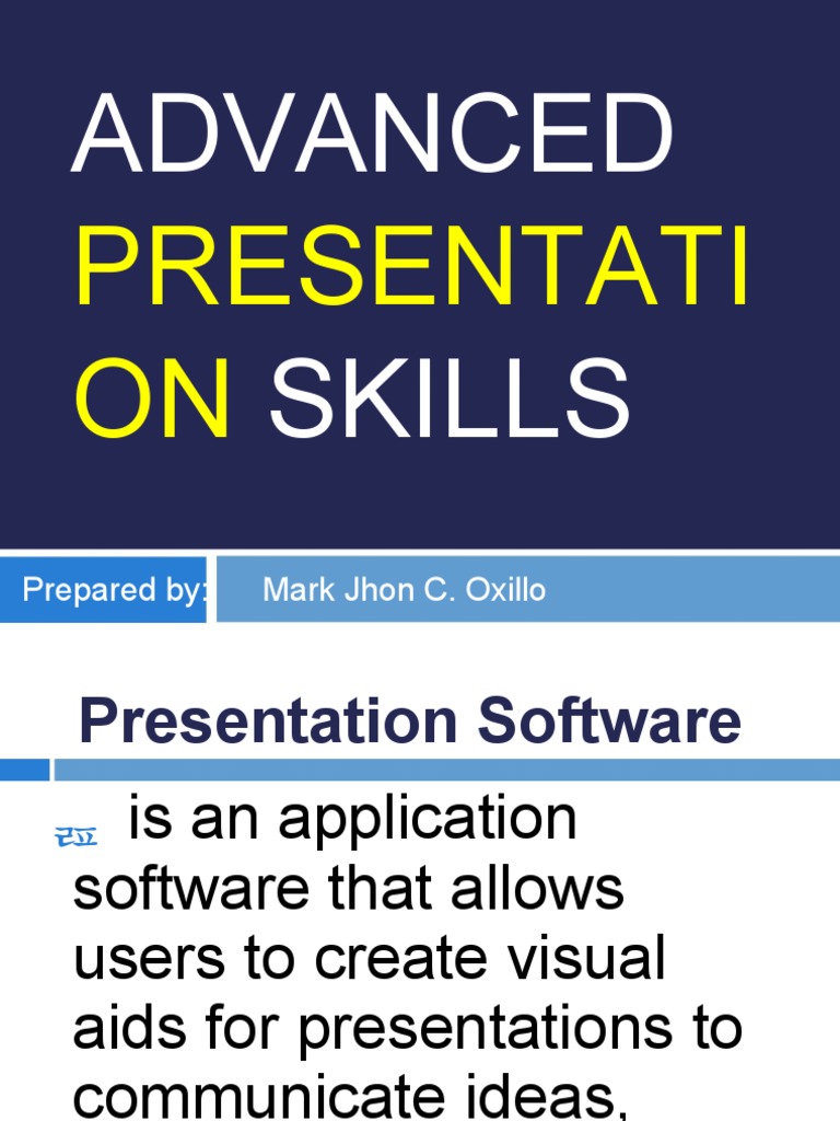 Advanced Skills: Presentati ON | PDF | Microsoft Power Point | Software