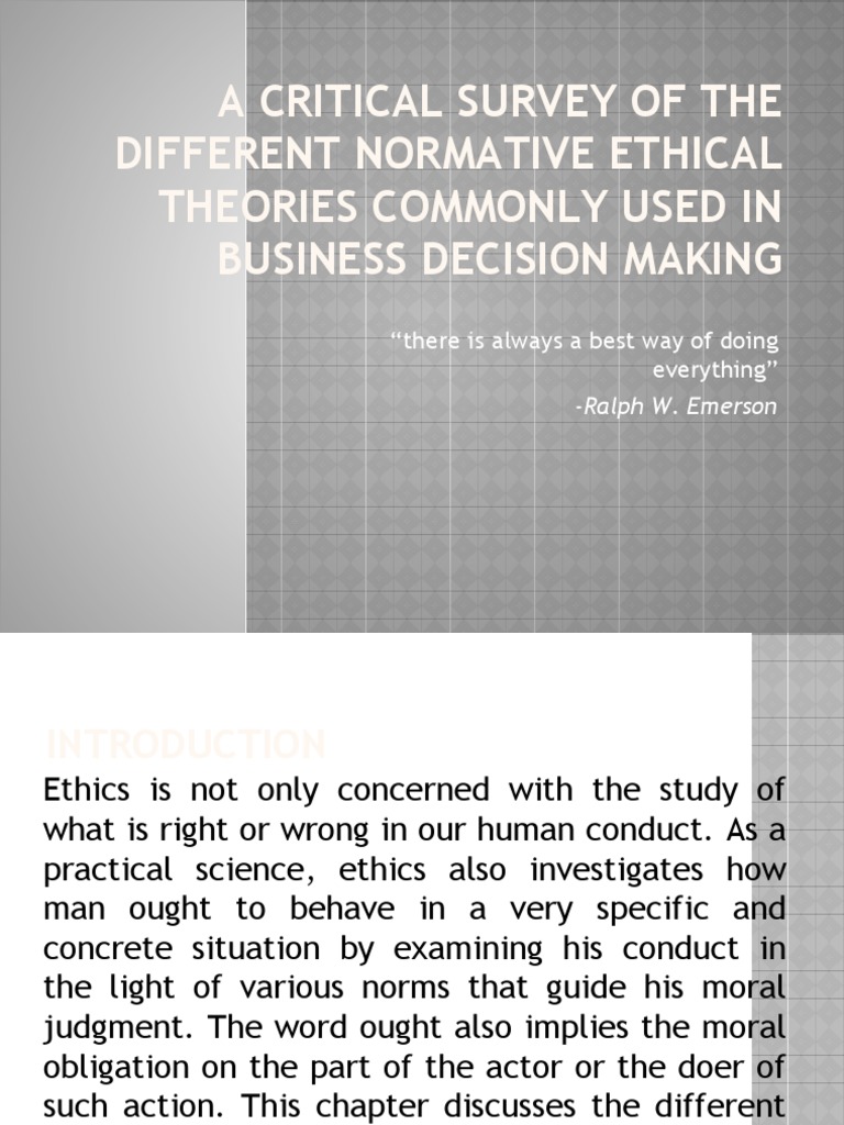 A Critical Survey of The Different Normative Ethical Theories Commonly ...