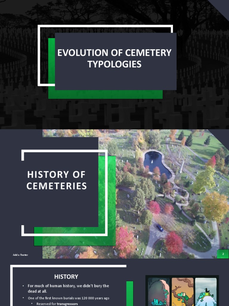 The Evolution of Cemetery Typologies: From Early Burial Grounds to ...