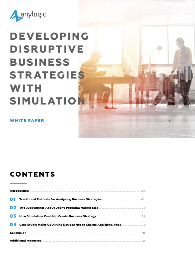 Developing Disruptive Business Strategies With Simulation: White Paper ... Developing Disruptive Business Strategies With Simulation: White Paper ...