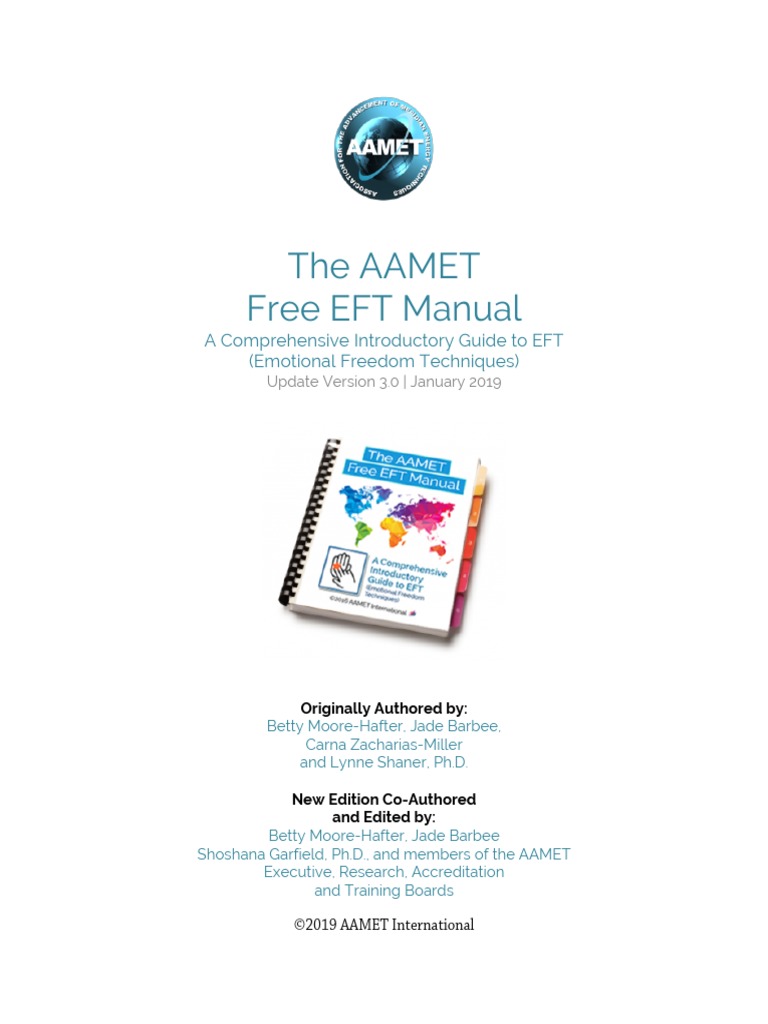 AAMET - Free - EFT - Manual v2 PDF | PDF | Posttraumatic Stress Disorder | Emotional Freedom ...