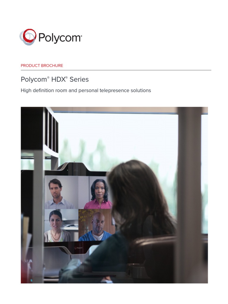 Polycom HDX Series: High Definition Room and Personal Telepresence ...