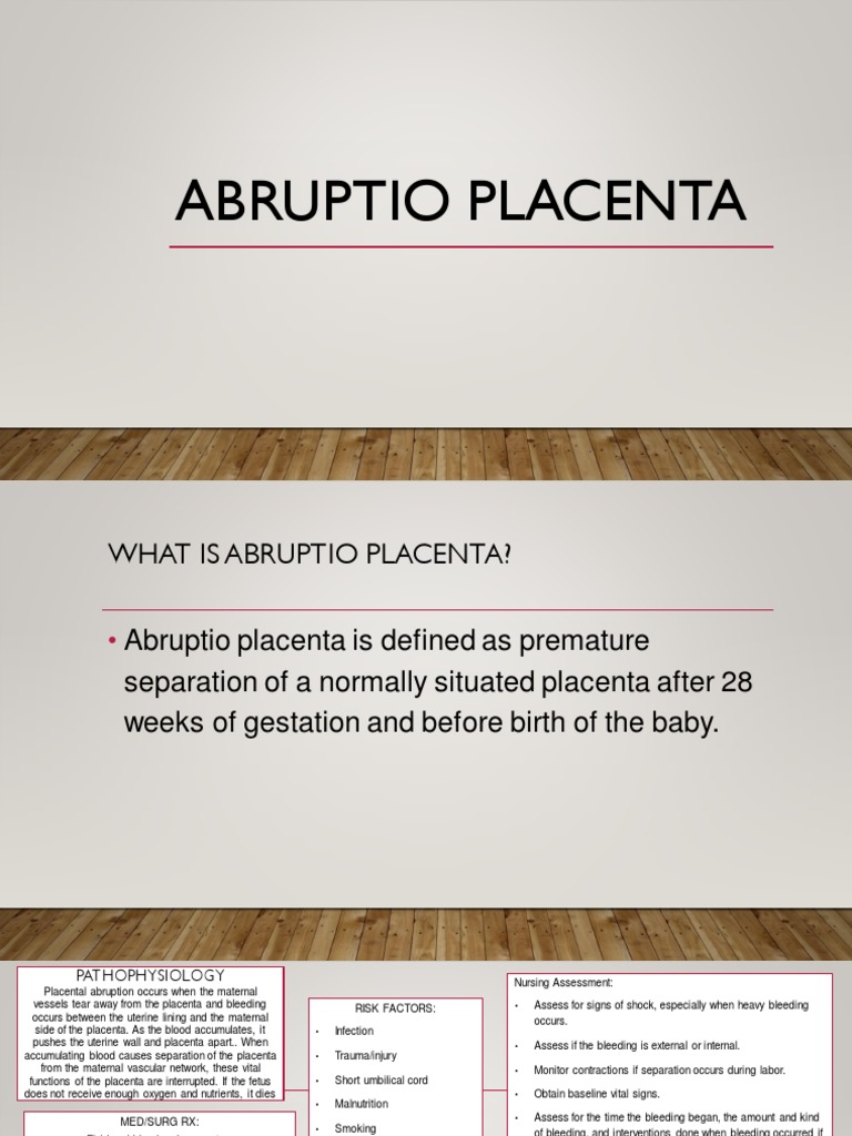 Abruptio Placenta. Final Output | PDF | Placenta | Fetus