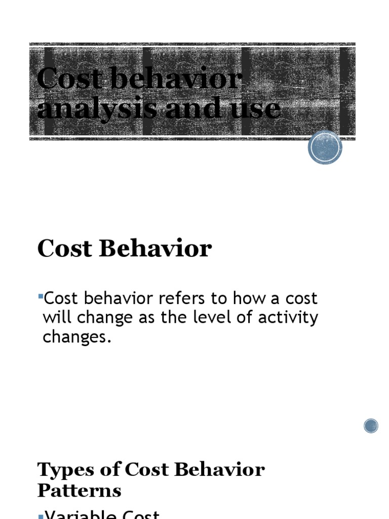Cost Behavior Analysis Guide | PDF | Economics | Business Economics