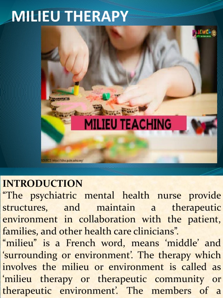 MILIEU THERAPY | PDF | Psychotherapy | Mental Disorder