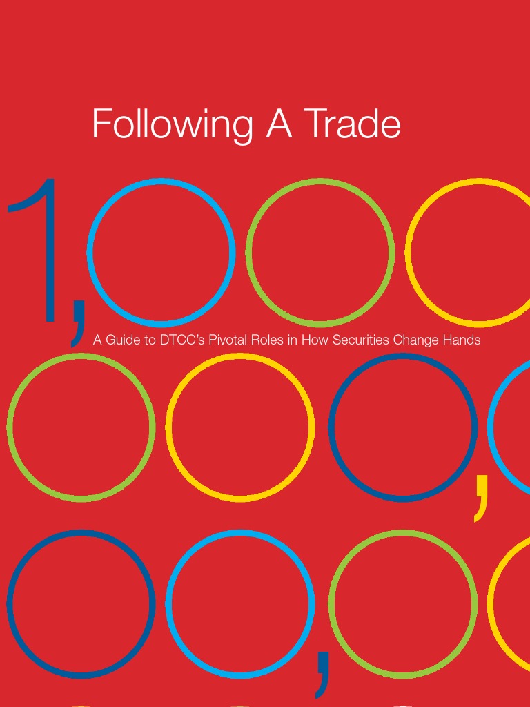 Clearing and Settlement - DTCC - Following How A Trade Gets Cleared ...
