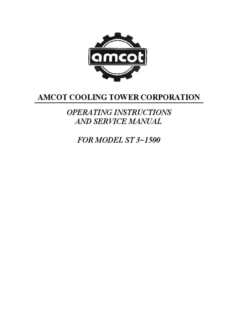 Amcot Cooling Tower Corporation: Operating Instructions and Service ...
