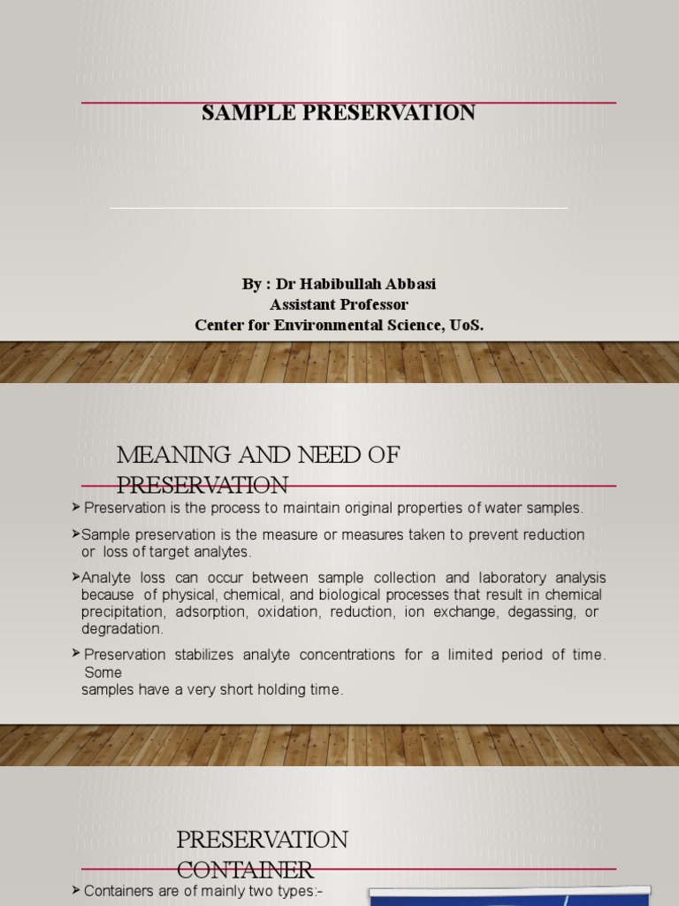Sample Preservation: By: DR Habibullah Abbasi Assistant Professor ...