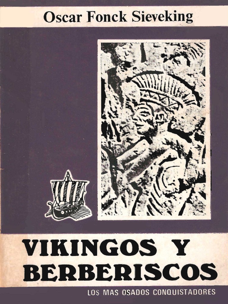 Fonck Sieveking Oscar - Vikingos y Berberiscos PDF | PDF