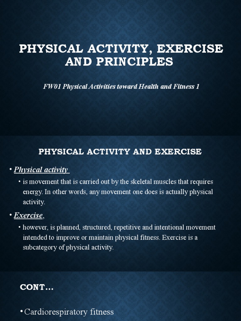 Physical Activity, Exercise and Principles | PDF | Physical Fitness ...