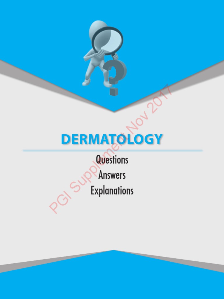 Dermatology: Questions Answers Explanations | PDF | Mycobacterium ...
