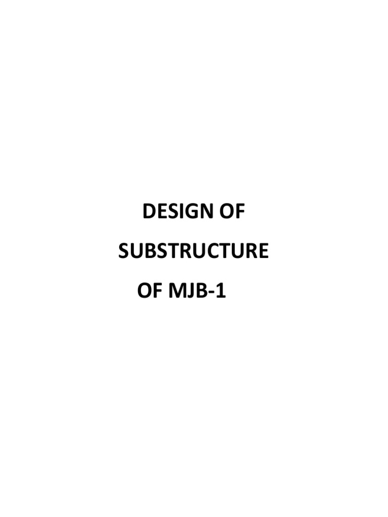 Design of Substructure | PDF | Strength Of Materials | Young's Modulus