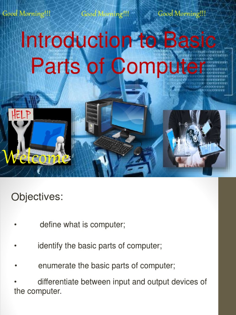 Introduction To Basic Parts of Computer: Welcome | PDF | Input/Output ...