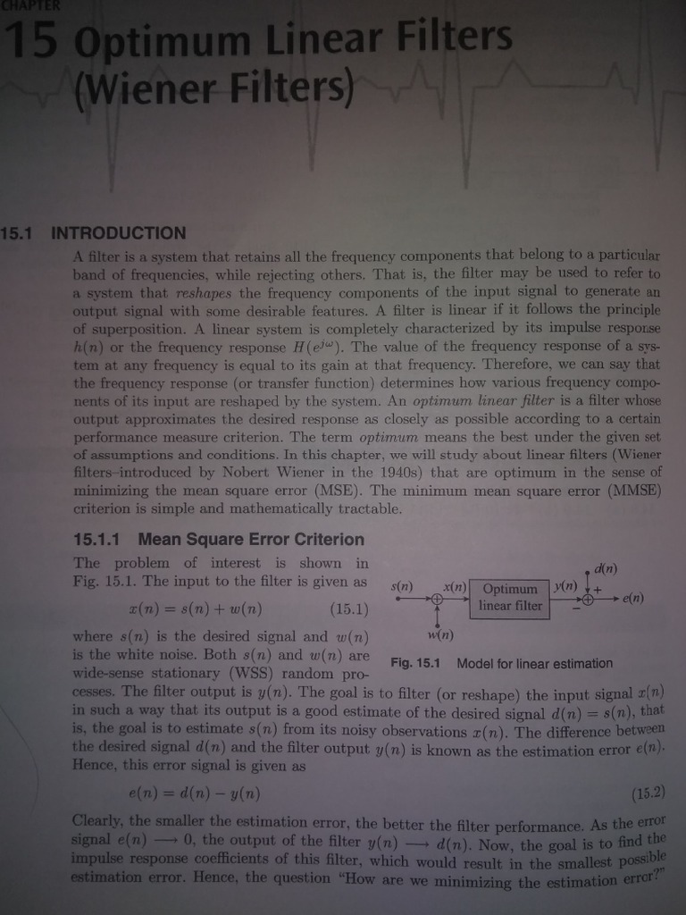 Optimum Linear Filter (Wiener Filter) Tarun Kumar Rawat | PDF
