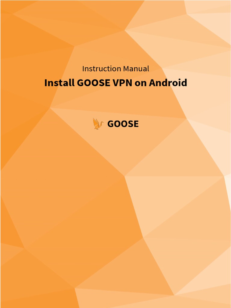 GOOSE VPN Installation Android (EN) | PDF | Mobile App | Mobile Phones