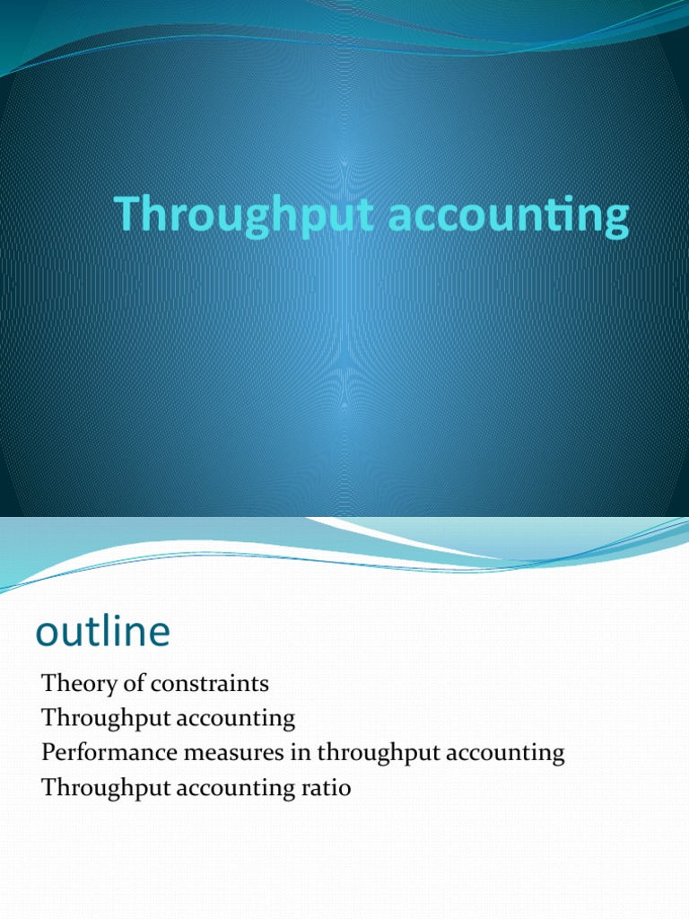 Throughput Accounting | PDF | Inventory | Production And Manufacturing
