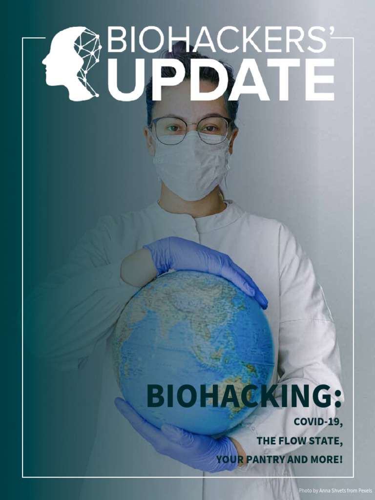 Biohacking:: COVID-19, The Flow State, Your Pantry and More! | PDF ...