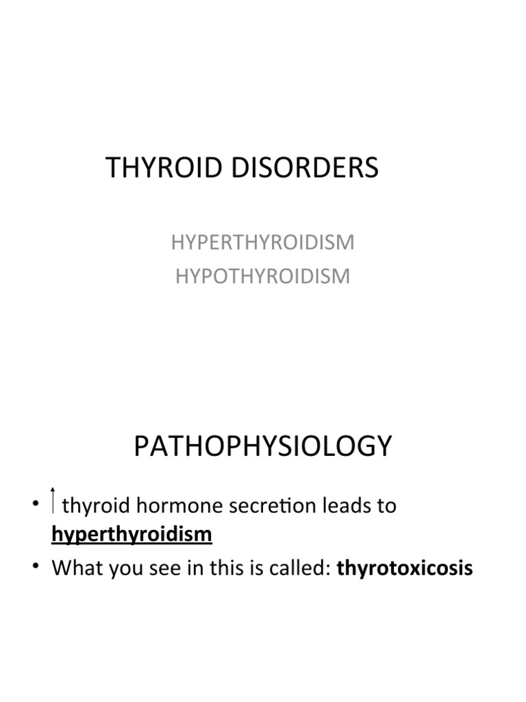 Thyroid Disorders: Hyperthyroidism Hypothyroidism | PDF | Hyperthyroidism | Thyroid