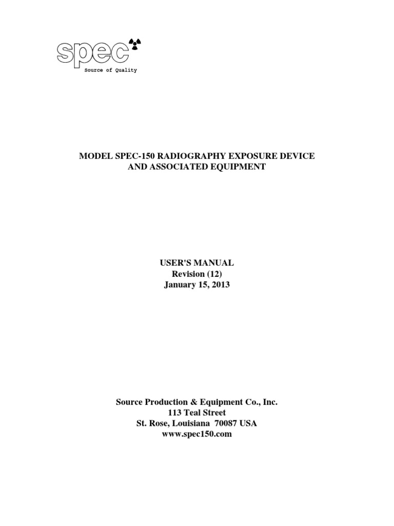 Model Spec-150 Radiography Exposure Device and Associated Equipment ...