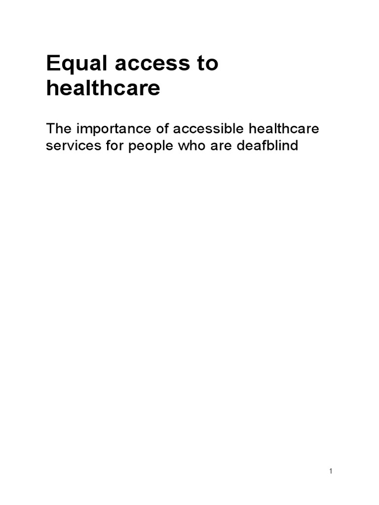 Equal Access To Healthcare: The Importance of Accessible Healthcare ...