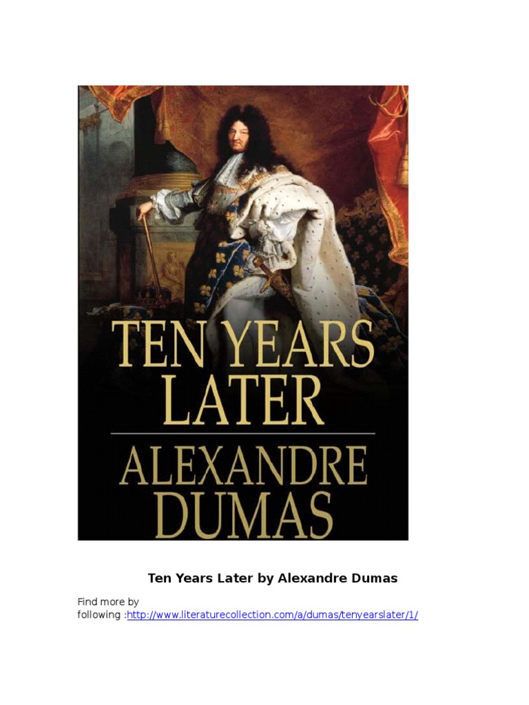 Ten Years Later by Alexandre Dumas | PDF | The Vicomte Of Bragelonne ...