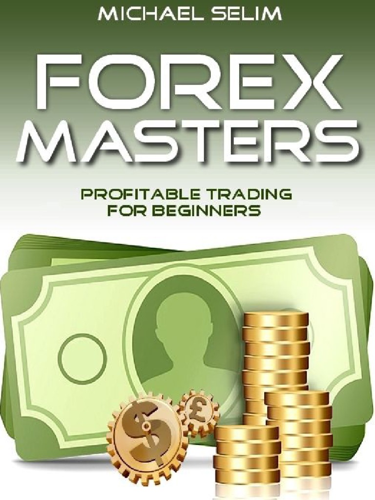 FOREX MASTERS The Perfect Trading | PDF | Foreign Exchange Market ...