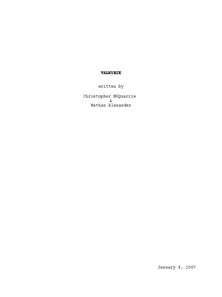 Written by Christopher M Quarrie & Nathan Alexander: Valkyrie | PDF ...