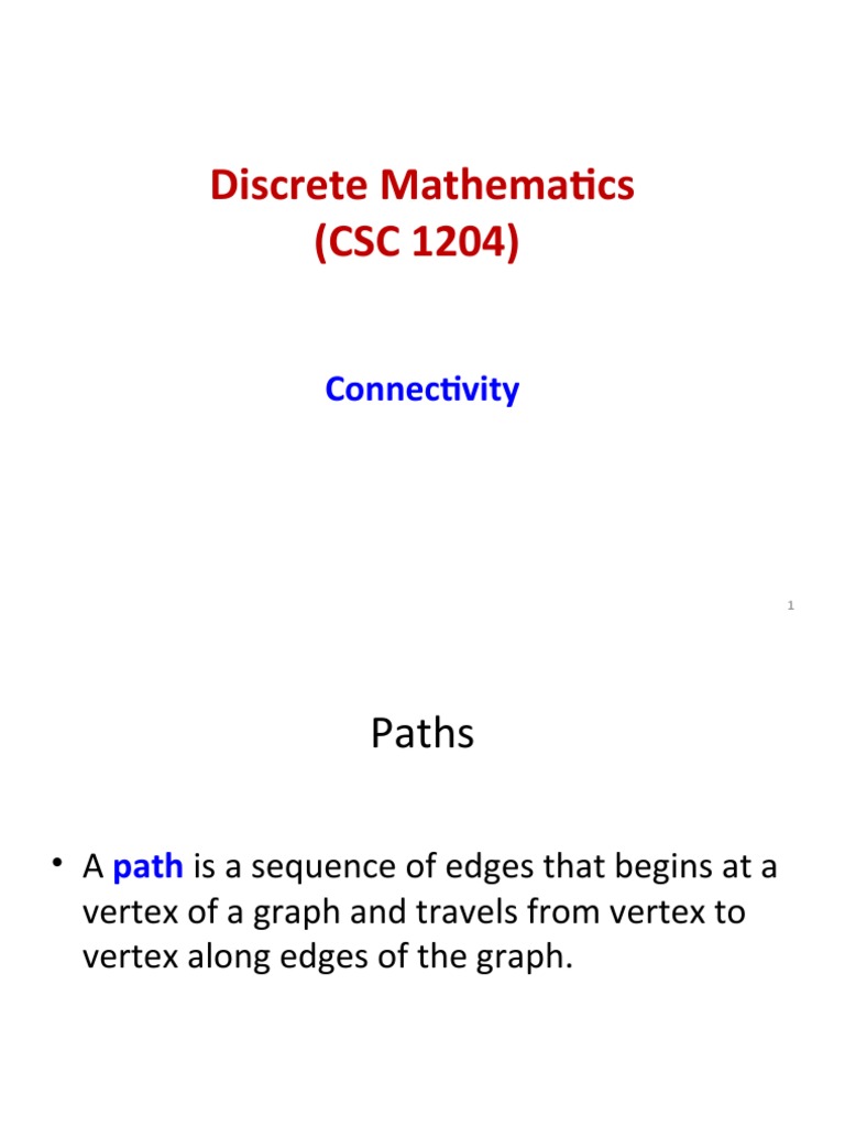 Discrete Mathematics (CSC 1204) : Connectivity | PDF | Vertex (Graph ...