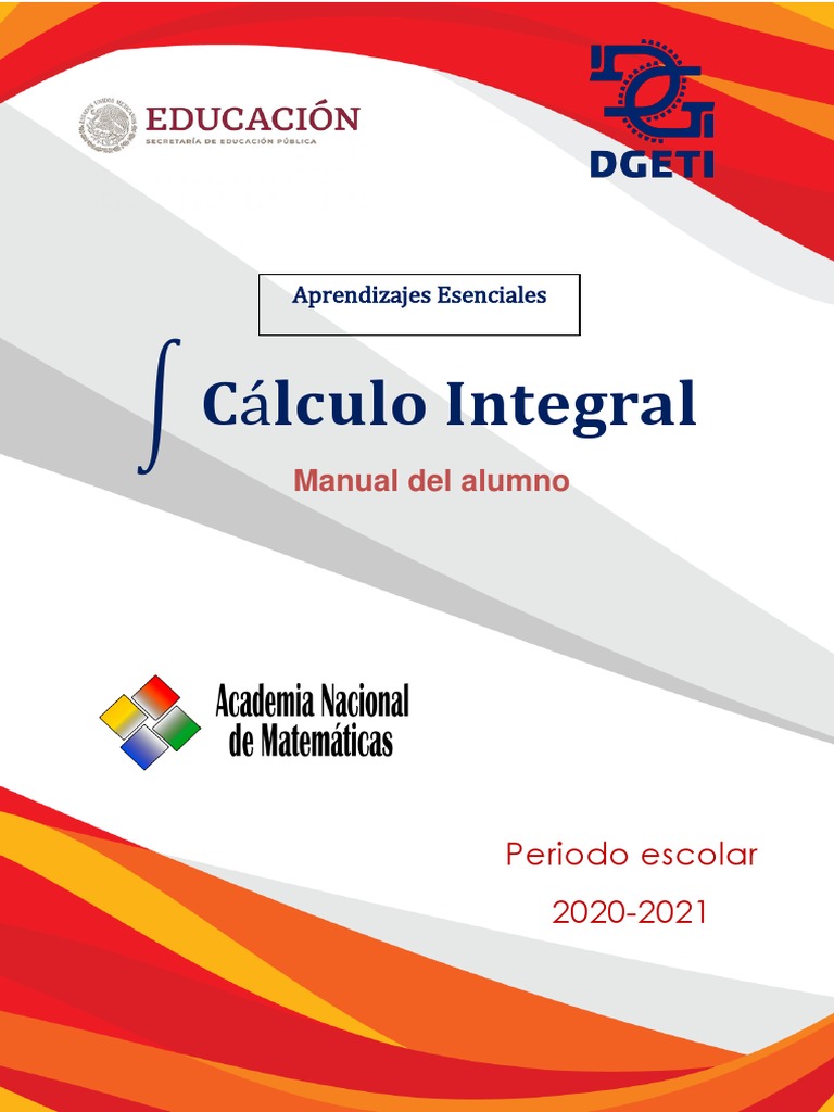 Manual de Calculo Integral Alumno DGETI.pdf | Evaluación | Integral