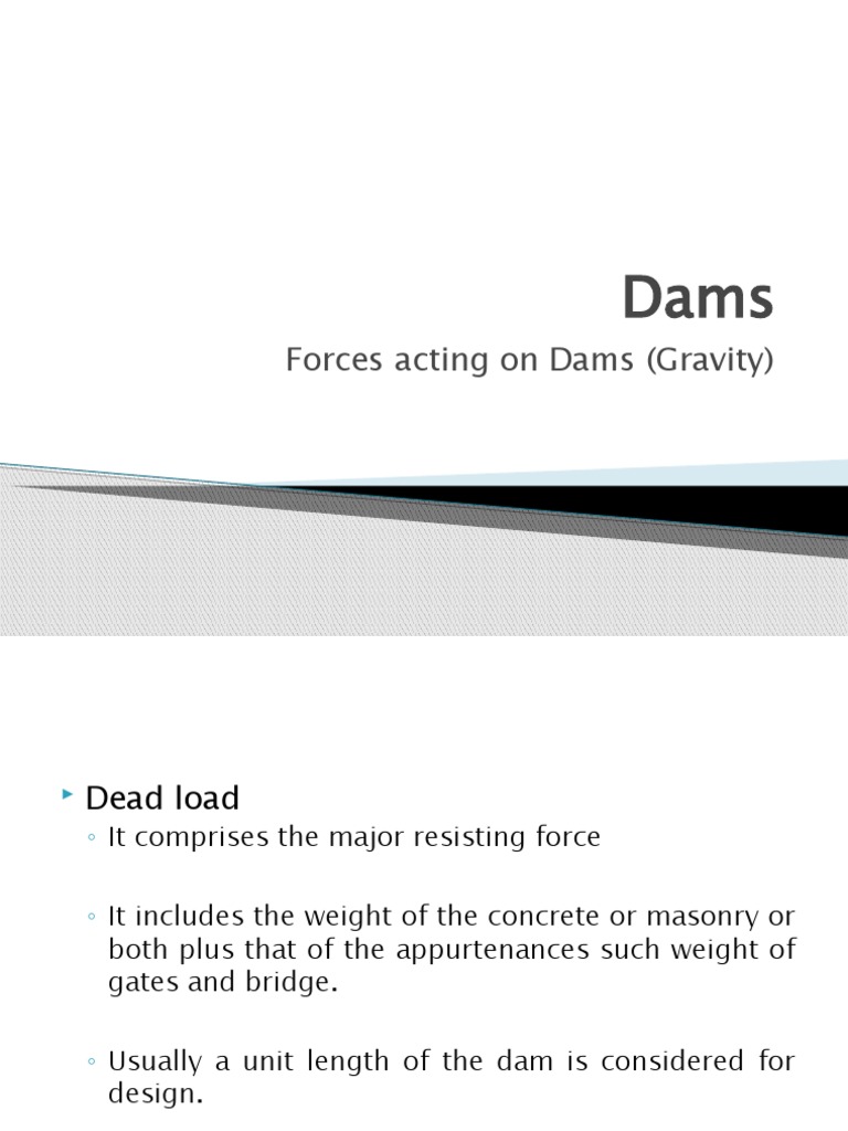 Forces Acting On Dams (Gravity) | PDF | Friction | Dam