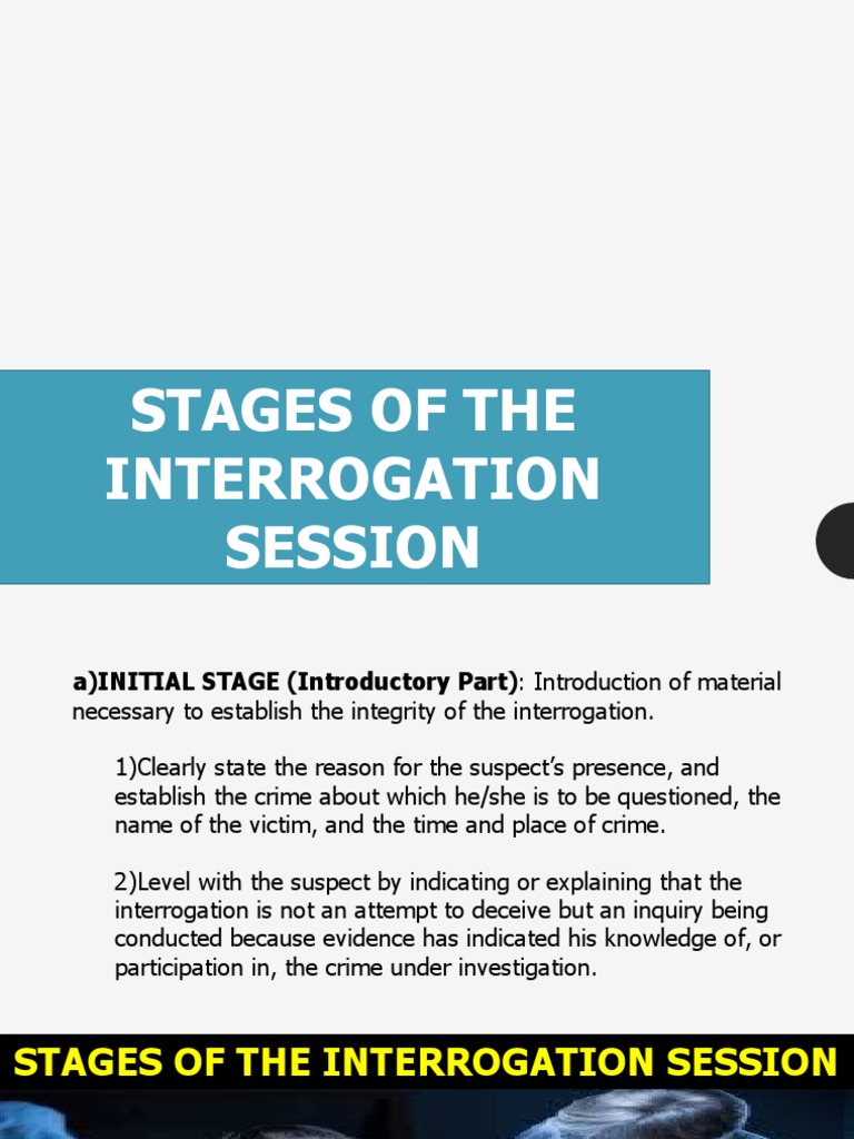 Stages of The Interrogation Session | PDF | Interrogation | Question