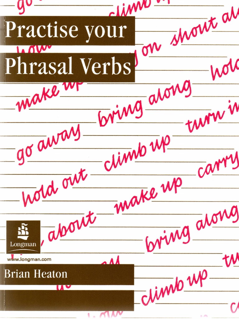 Practise Your Phrasal Verbs PDF | PDF