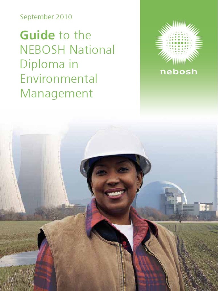 NEBOSH National Diploma in Environmental Management: Guide To The | PDF