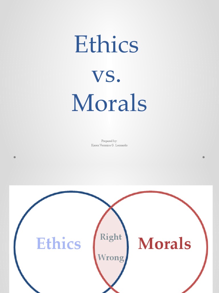 Ethics vs. Morals | PDF | Morality | Philosophical Theories