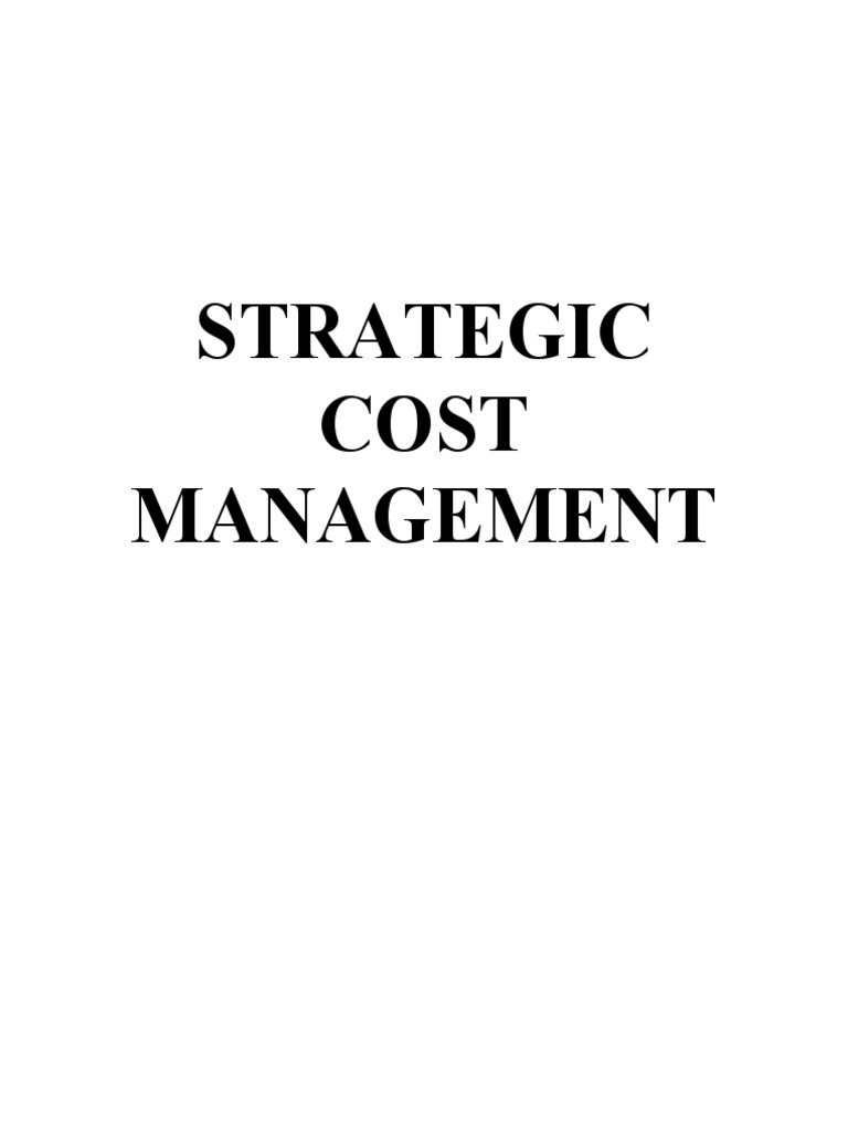 Strategic Cost Management | PDF | Strategic Management | Pricing