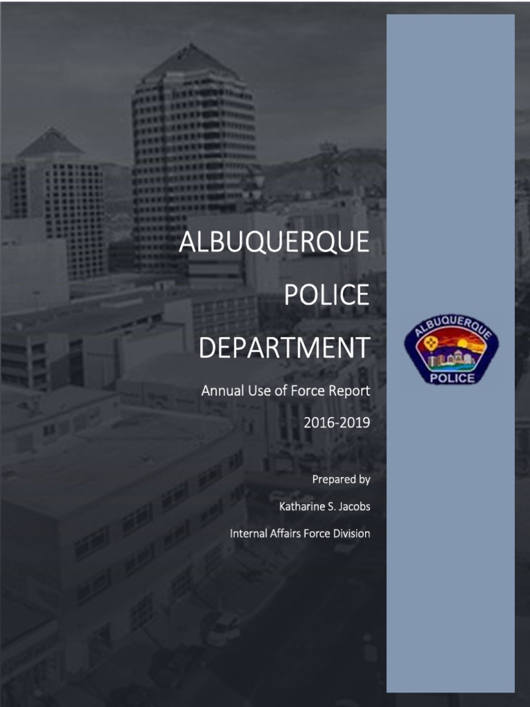 APD's Annual Use of Force Report: 2016-2019 | PDF | Use Of Force ...