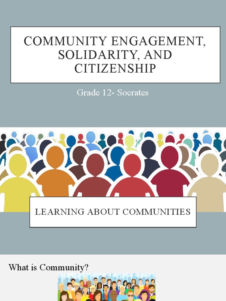 Community Engagement, Solidarity, and Citizenship: Grade 12-Socrates ...