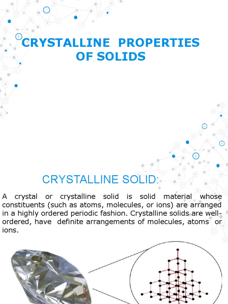 Crystalline Solid Properties Explained | PDF | Crystal Structure | Crystal