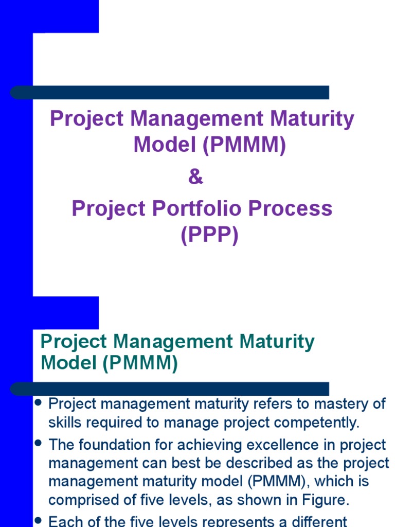 Project Management Maturity Model (PMMM) & Project Portfolio Process ...