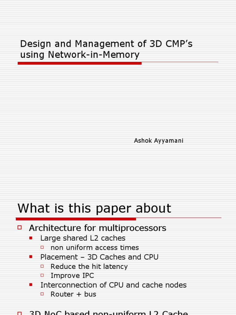 Design and Management of 3D CMP's Using Network-in-Memory: Ashok ...
