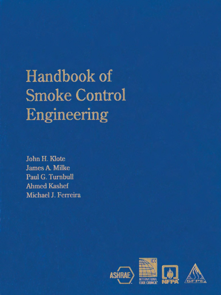ASHRAE Smoke-Control-Engineering-Handbook | PDF | Elevator | Fires
